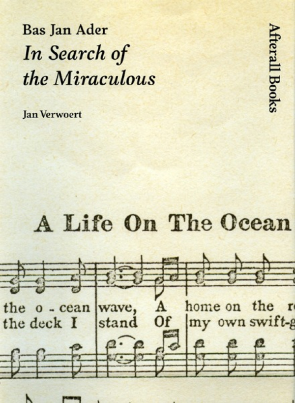 Bas Jan Ader: In Search of the Miraculous | Afterall